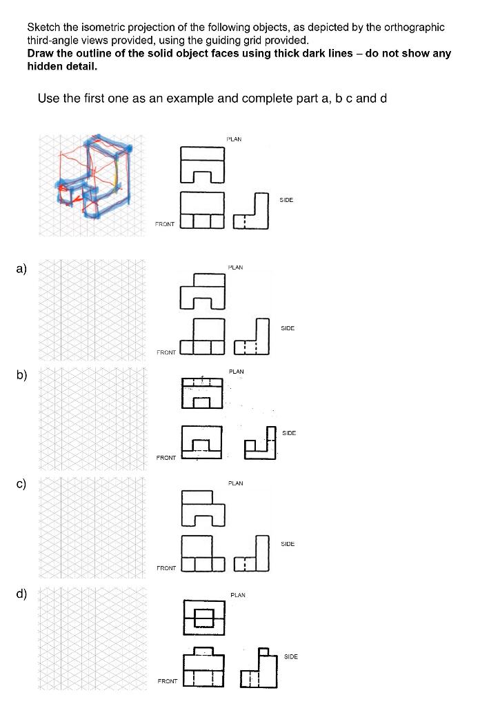 Solved Sketch the isometric projection of the following | Chegg.com