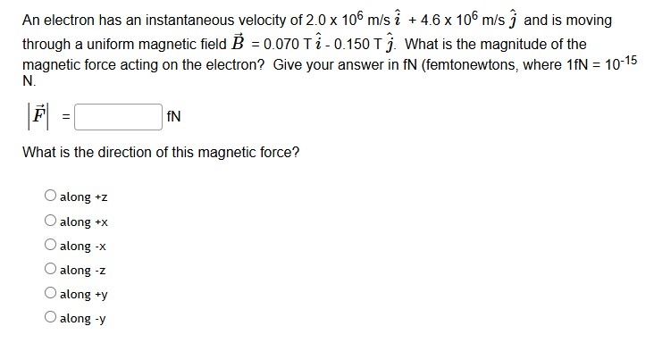 Solved by an EXPERT An ﻿electron has an ﻿instantaneous velocity | Chegg.com