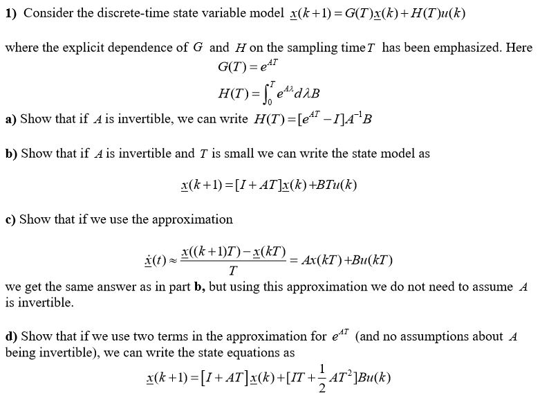 Solved 1) Consider the discrete-time state variable model | Chegg.com