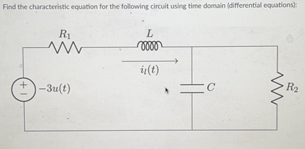 Solved Find the characteristic equation for the following | Chegg.com
