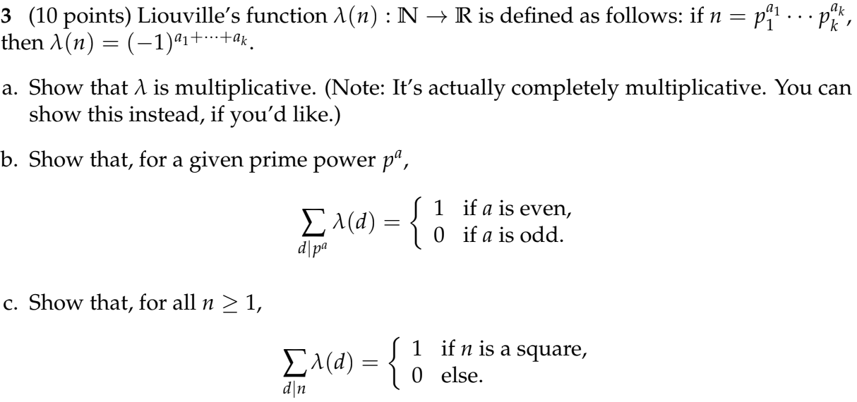 3 (10 points) Liouville's function λ(n):N→R is | Chegg.com