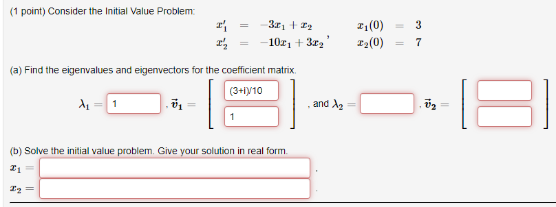 Solved Consider the Initial Value Problem. (a) Find the | Chegg.com