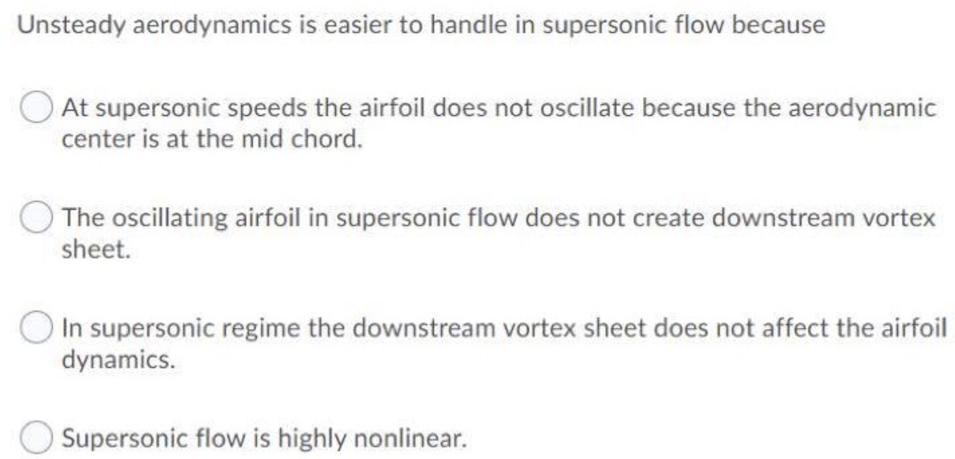 Solved Unsteady aerodynamics is easier to handle in | Chegg.com