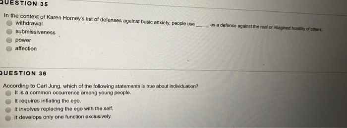Solved UESTION 35 In the context of Karen Horney's list of | Chegg.com