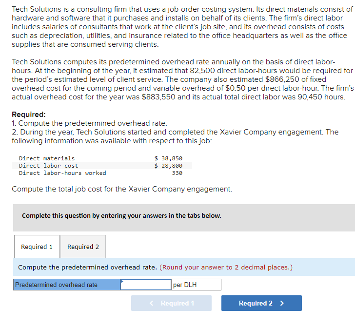 Solved Tech Solutions is a consulting firm that uses a | Chegg.com