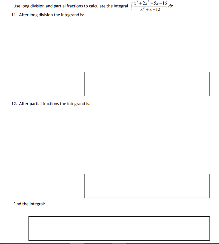 Solved Use long division and partial fractions to calculate | Chegg.com