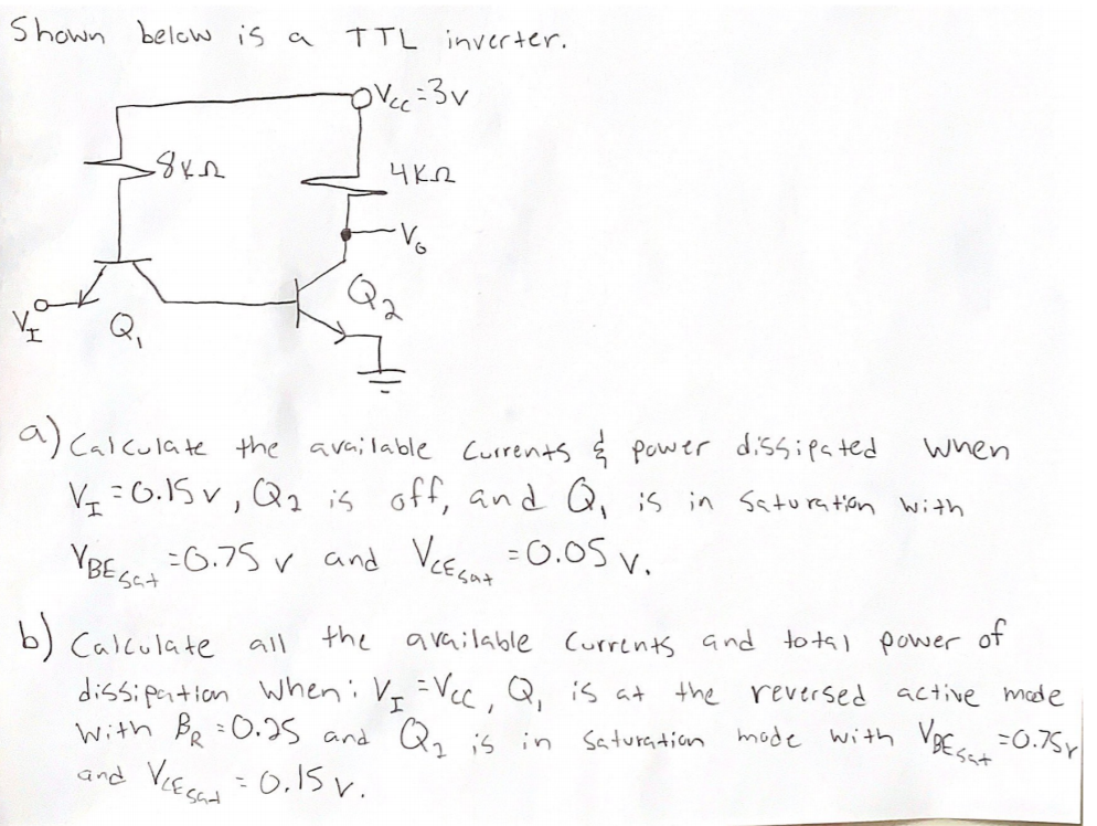 Solved Shown below is a TTL inverter. ove=3v 3862 4K2 when | Chegg.com