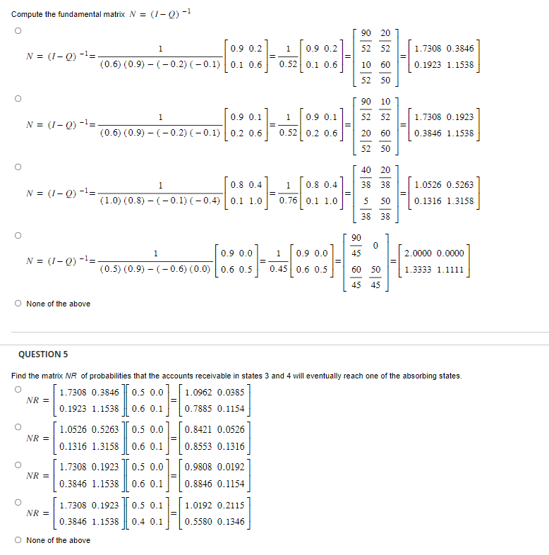 Compute the fundamental matrix N=(I−Q)−1 | Chegg.com