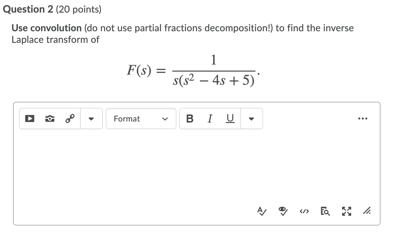 Solved Question 2 (20 points) Use convolution (do not use | Chegg.com