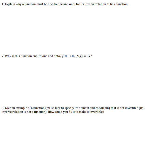 Solved 1. Explain why a function must be one-to-one and onto | Chegg.com