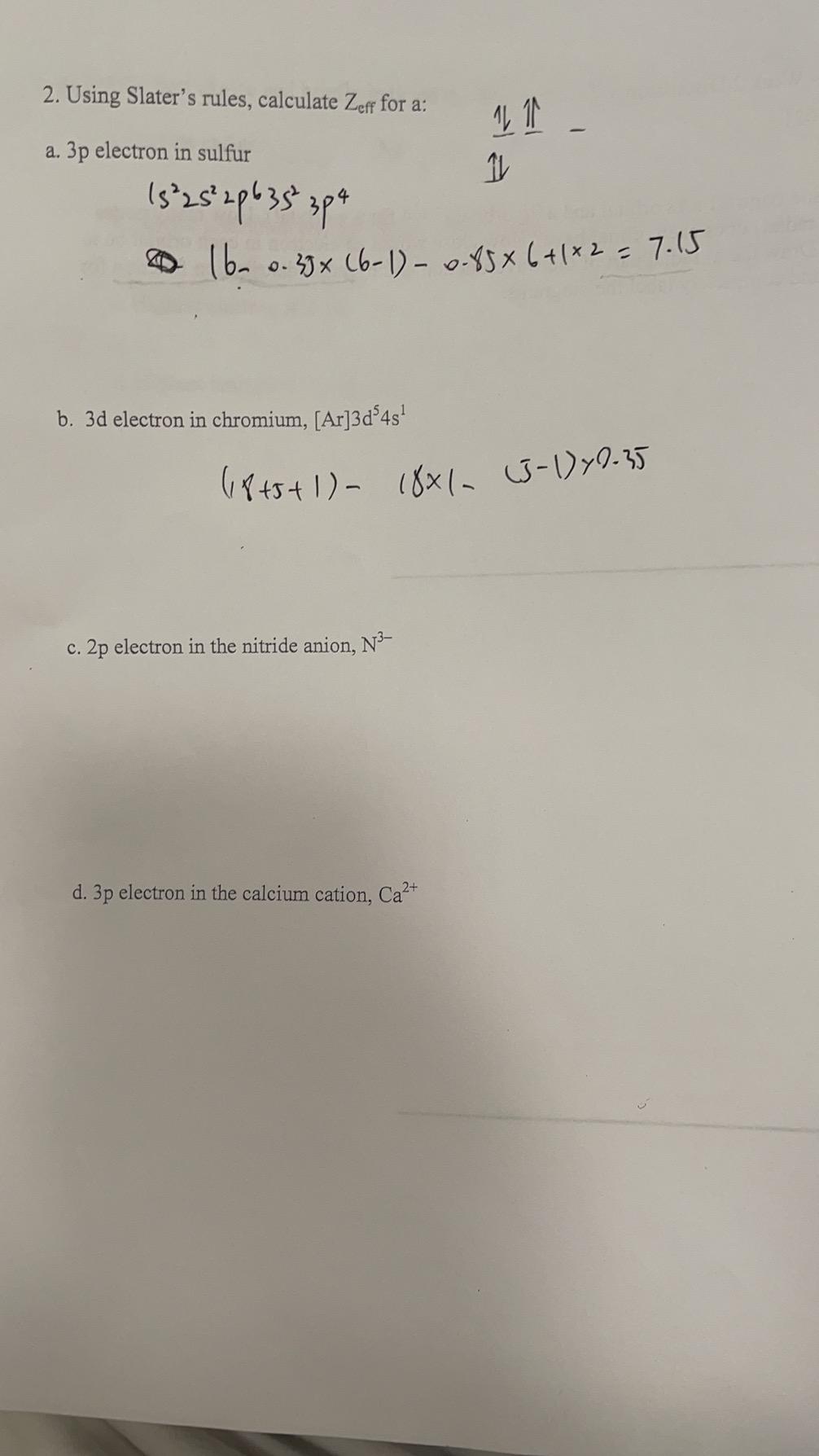 Solved 2. Using Slater's rules, calculate Zeff for a: 1 1 a. | Chegg.com