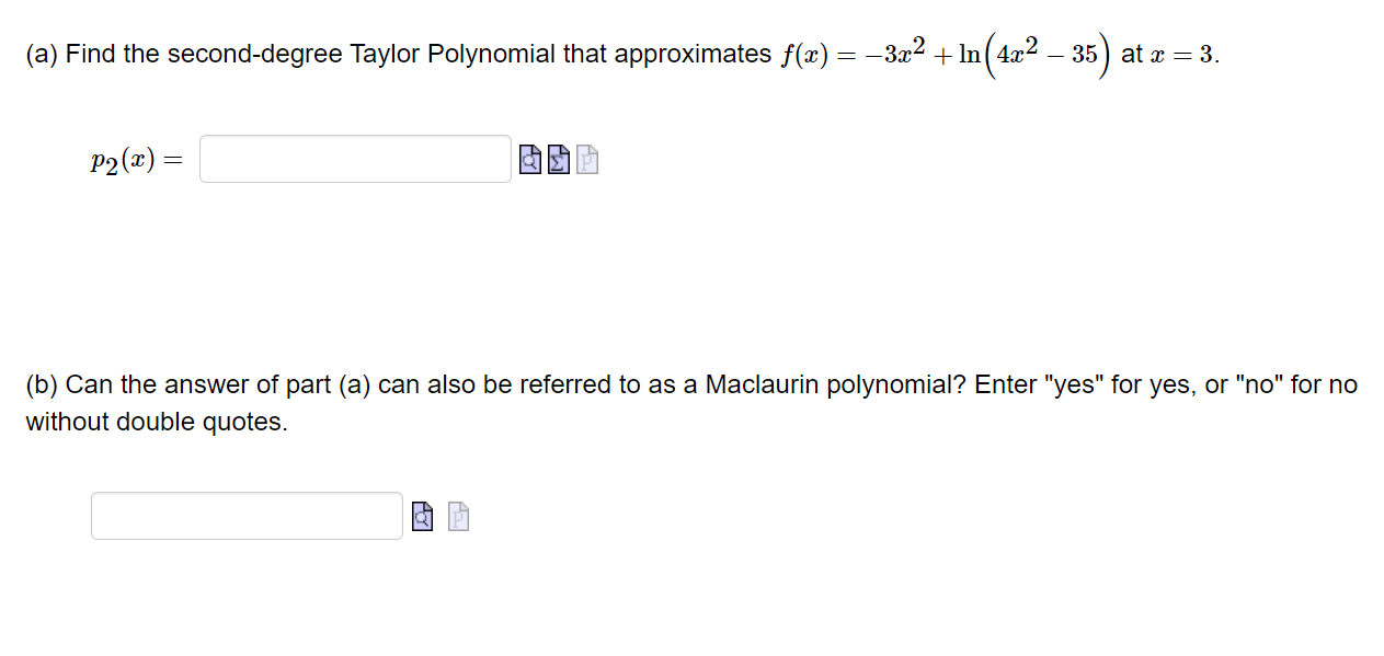Solved (a) Find the second-degree Taylor Polynomial that | Chegg.com