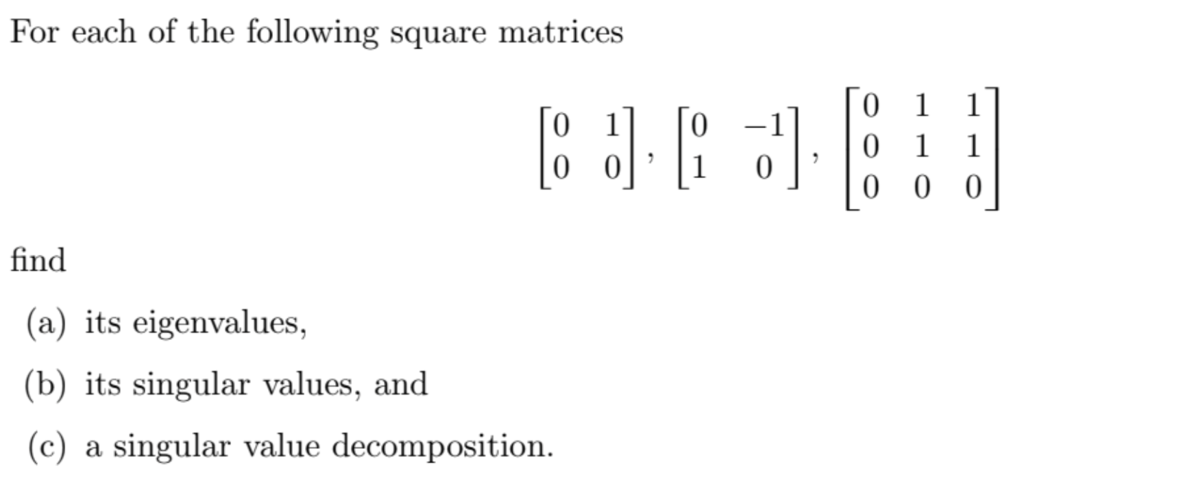 For each of the following square matrices | Chegg.com