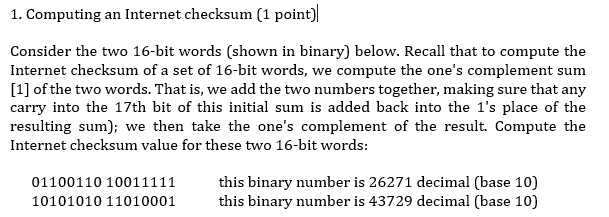 Solved 1. Computing an Internet checksum (1 point) Consider | Chegg.com