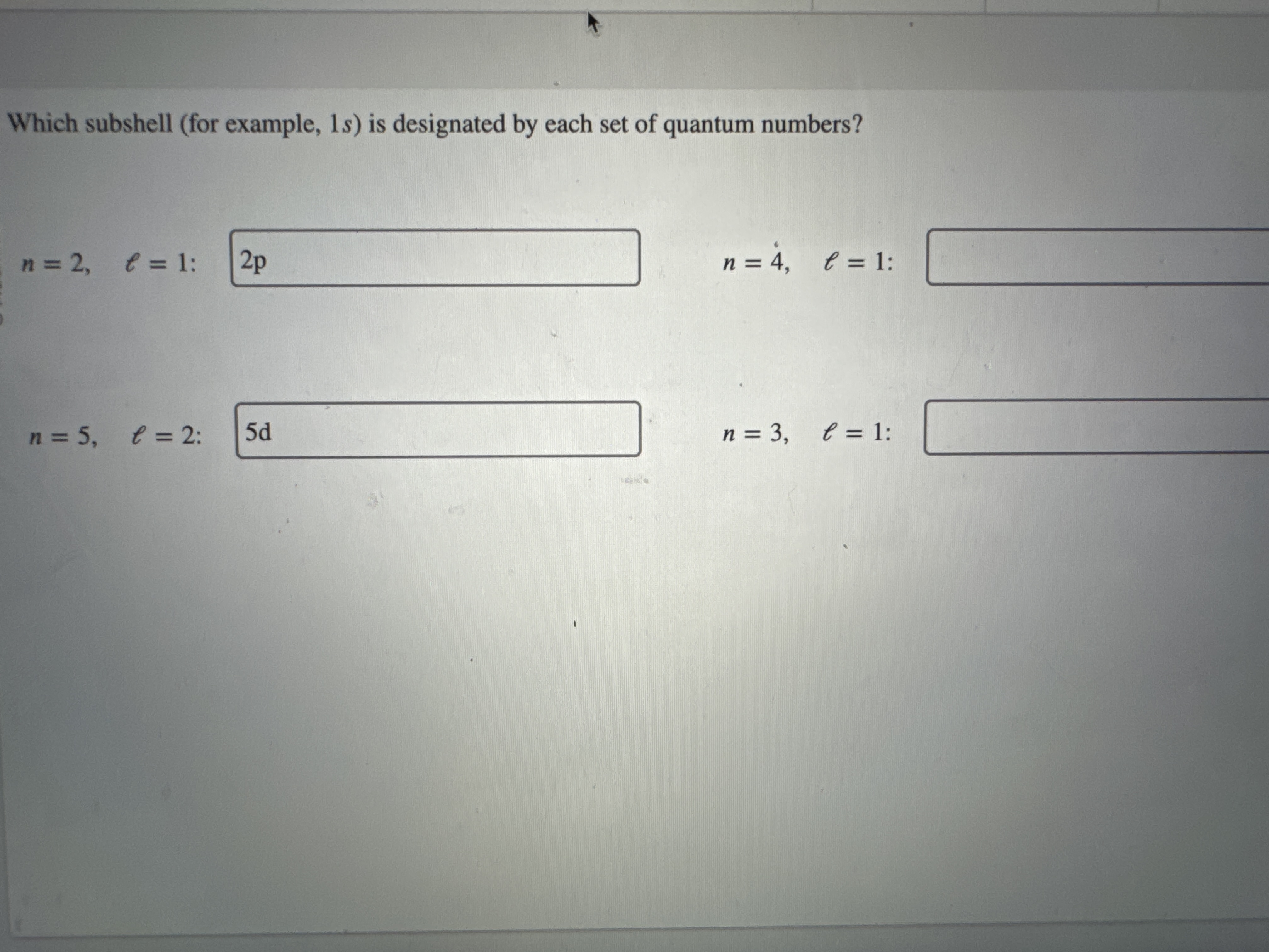 Solved Which subshell (for example, 1s ) is designated by | Chegg.com