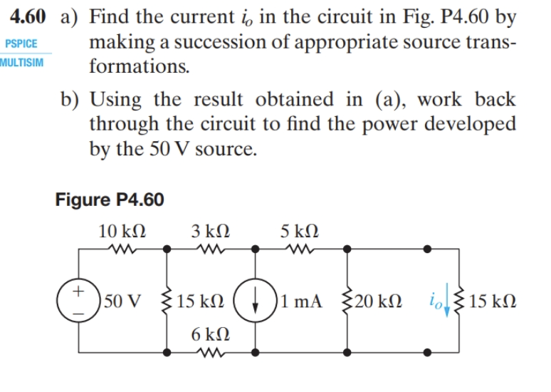 Solved a) Find the current io in the circuit in Fig. P4.60 | Chegg.com