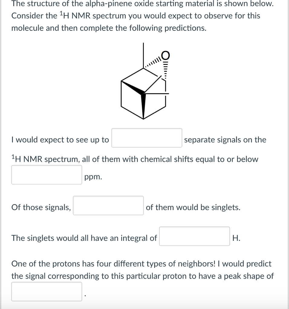 Solved The structure of the alpha-pinene oxide starting | Chegg.com