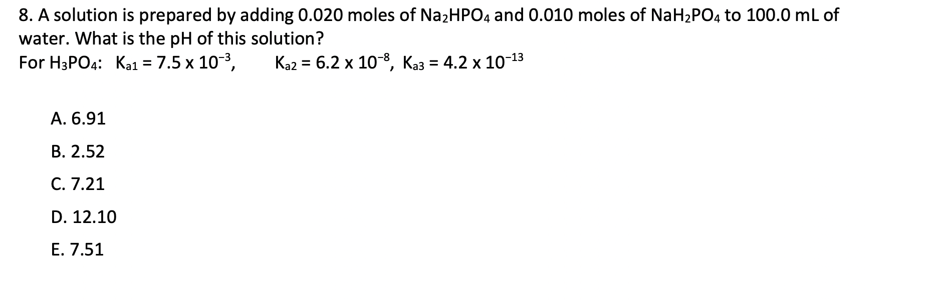 Solved 8. A solution is prepared by adding 0.020 moles of | Chegg.com