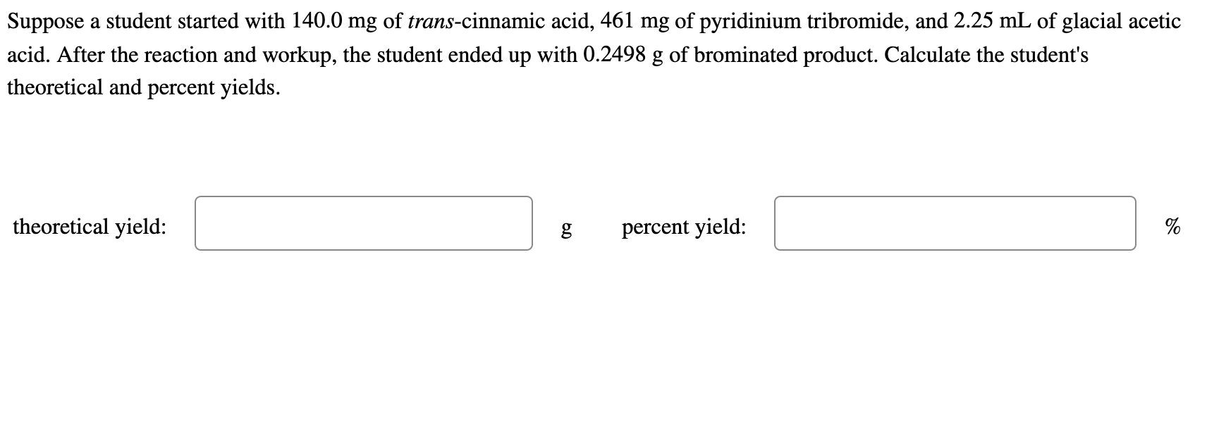 Solved Draw trans-cinnamic acid. Select Draw Rings More C H | Chegg.com