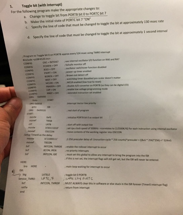 Solved 1. Toggle bit (with Interrupt) For the following | Chegg.com
