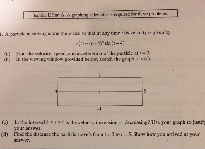 Solved Section II Part A: A graphing calculator is required | Chegg.com