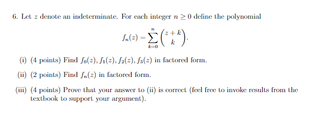 Solved Let z denote an indeterminate. For each integer n ≥0 | Chegg.com