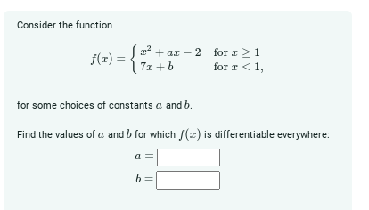 Solved Consider the function f(x)={x2+ax−27x+b for x≥1 for | Chegg.com