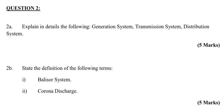 Solved QUESTION 2: 2a. Explain in details the following: | Chegg.com