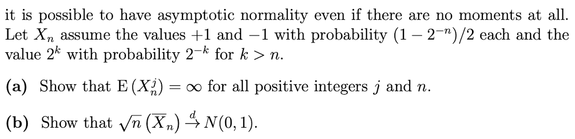 Solved it is possible to have asymptotic normality even if | Chegg.com