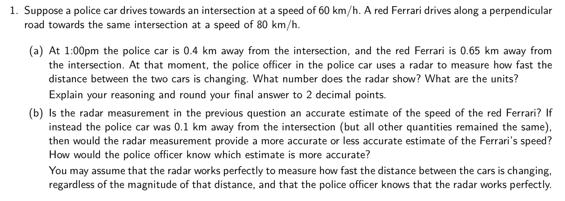 Solved 1. Suppose a police car drives towards an | Chegg.com