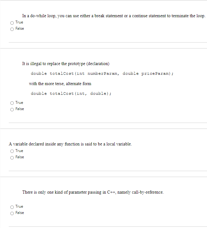 Solved In a do-while loop, you can use either a break | Chegg.com