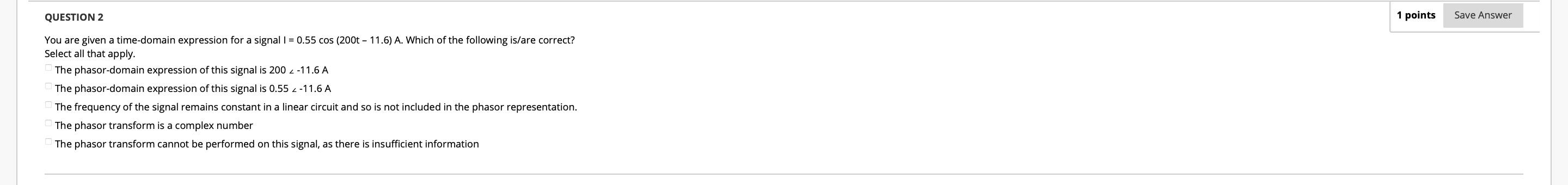 Solved QUESTION 2 You are given a time-domain expression for | Chegg.com