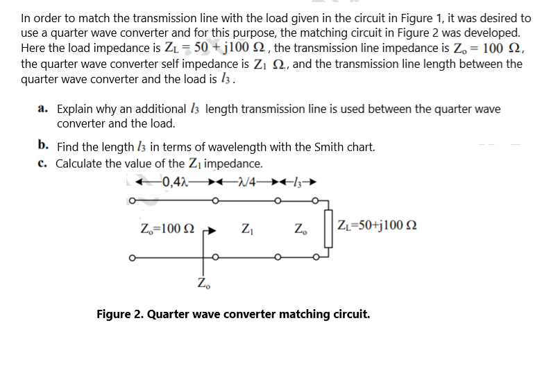 Solved In order to match the transmission line with the load | Chegg.com