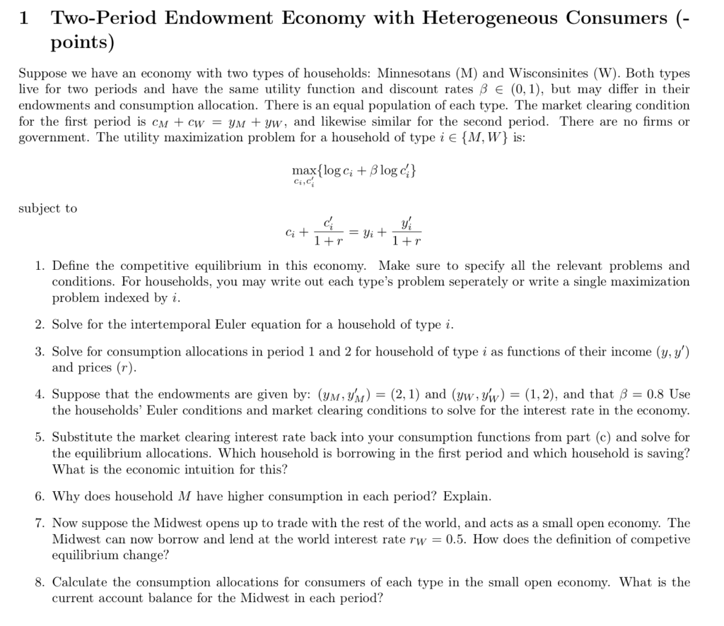 Two-Period Endowment Economy with Heterogeneous | Chegg.com