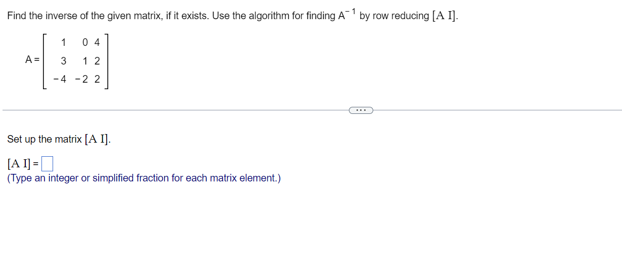 Solved Find the inverse of the given matrix, if it exists. | Chegg.com