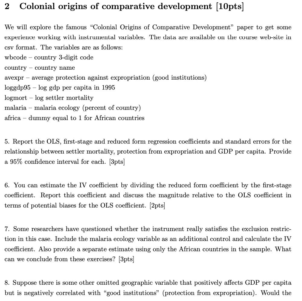 We will explore the famous "Colonial Origins of | Chegg.com