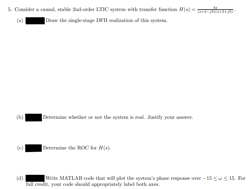 Solved 5. Consider a causal, stable 2nd-order LTIC system | Chegg.com