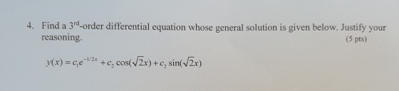 Solved 4. Find a 3rd-order differential equation whose | Chegg.com