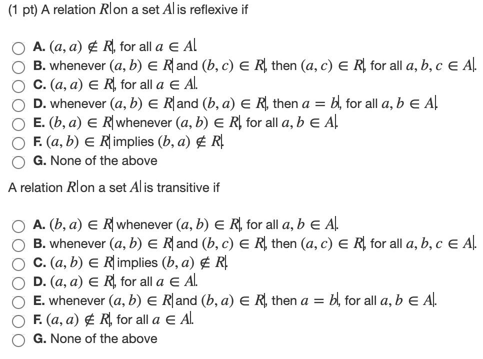 Solved (1 pt) A relation Rlon a set Alis reflexive if A. (a, | Chegg.com