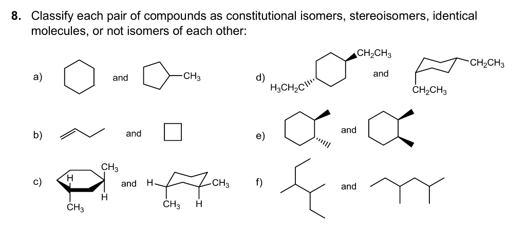 Solved 8. Classify each pair of compounds as constitutional | Chegg.com