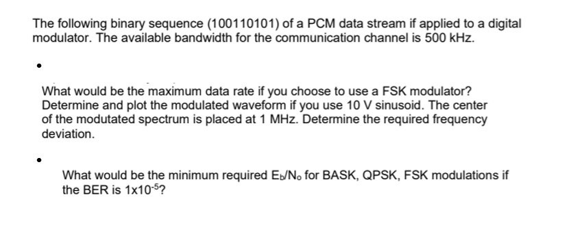 Solved The Following Binary Sequence 100110101 Of A Pcm