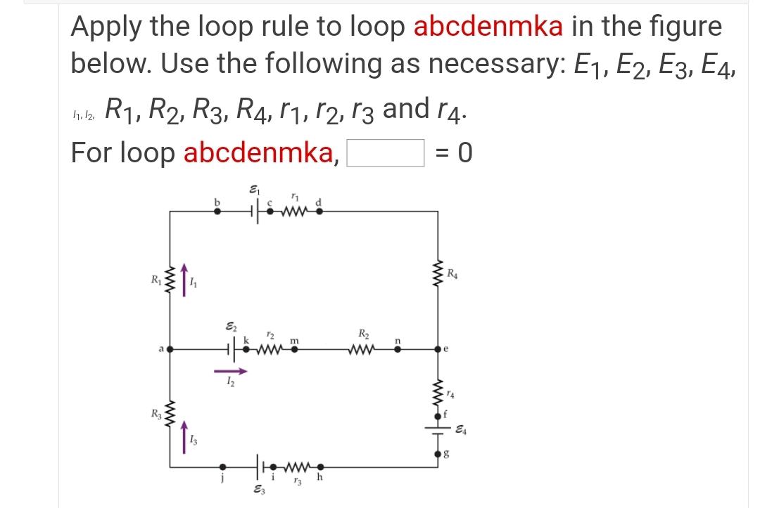 Solved Apply the loop rule to loop abcdenmka in the figure | Chegg.com