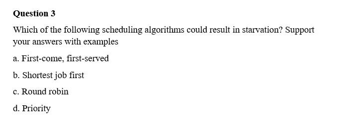 Solved Which of the following scheduling algorithms could | Chegg.com