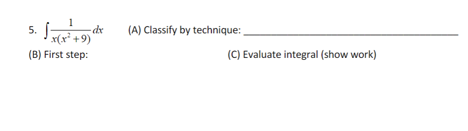 Solved (A) Classify each integral by stating the best method | Chegg.com