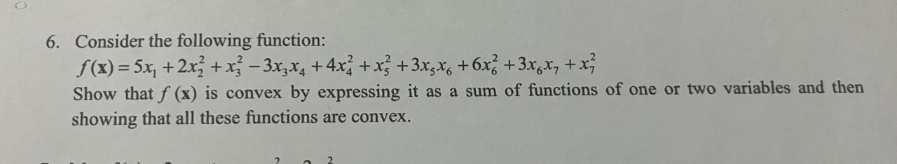 Solved 6. Consider the following function: | Chegg.com
