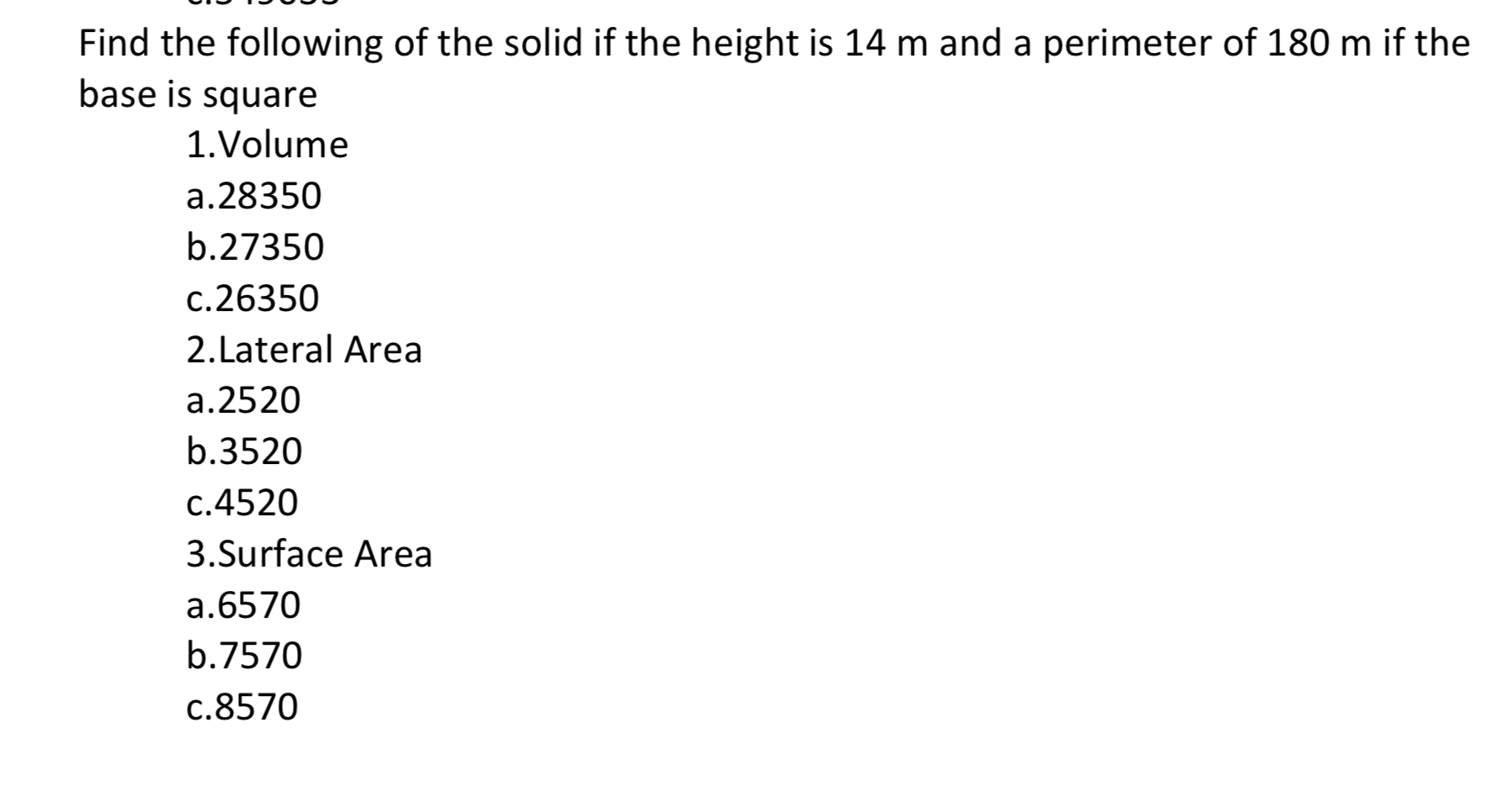 Solved Find the following of the solid if the height is 14 m | Chegg.com