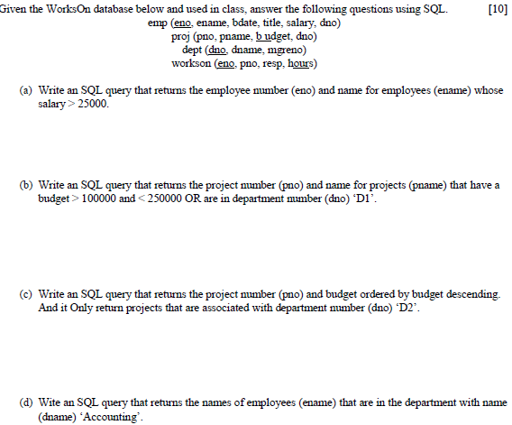 Solved Given the Works On database below and used in class, | Chegg.com