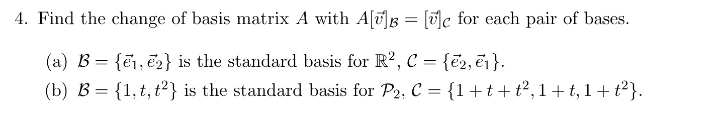 Solved Linear algebra: Find the change of basis matrix A | Chegg.com