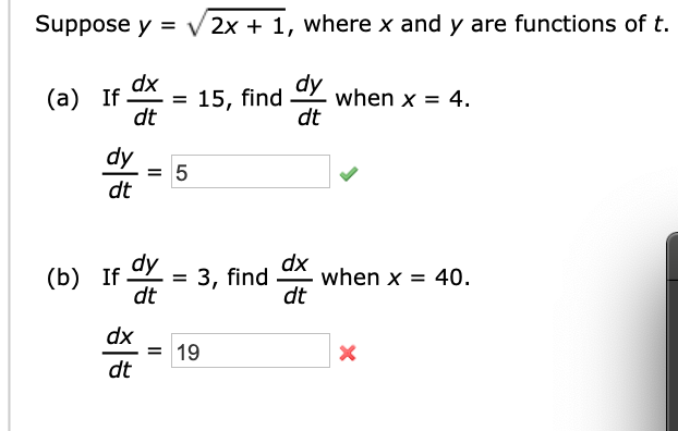 Solved Suppose y=2x+1, where x and y are functions of t. (a) | Chegg.com