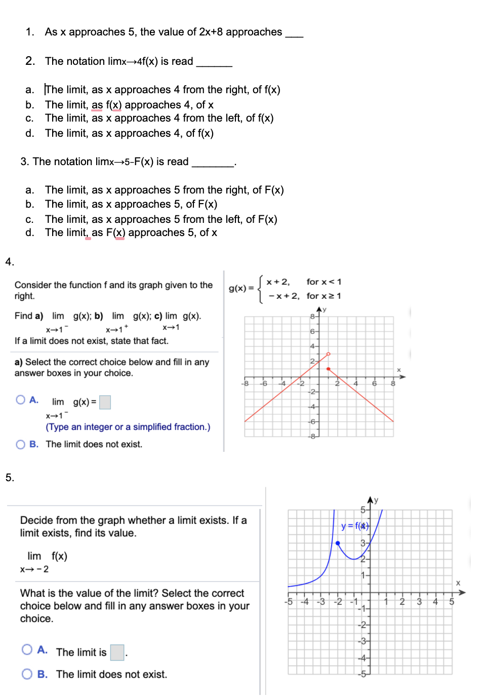 Solved 1 As X Approaches 5 The Value Of 2x 8 Approaches 2 Chegg